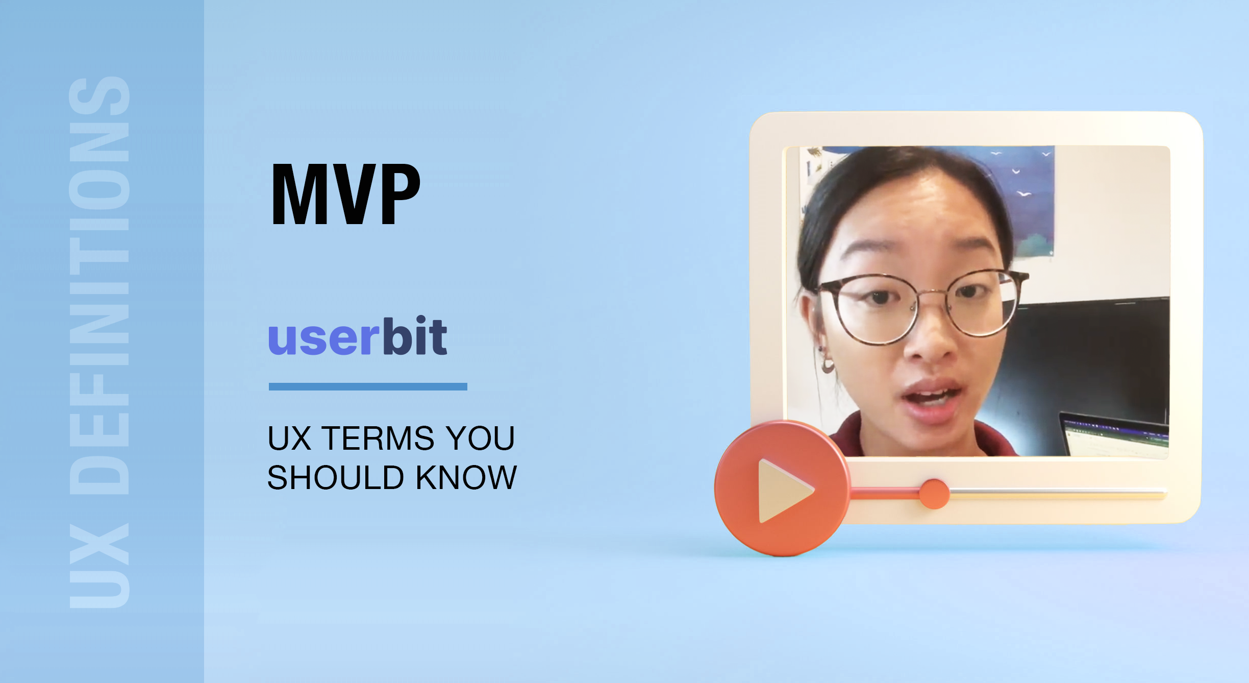 Minimum Viable Product (MVP) - UX Words to Know